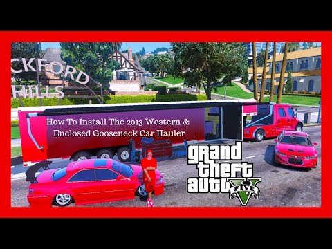 [2024] Grand Theft Auto V Mods: How To Install The Enclosed Gooseneck Trailer & Truck Mod