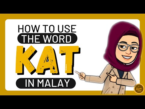 How to Use Kat In Malay Language #learnmalay #bahasamelayu #malaylanguage #malaysia