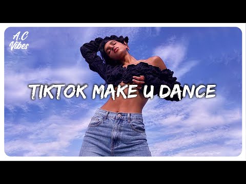 Tiktok songs make you dance ~ Best tiktok songs 2023 ~ Trending tiktok songs