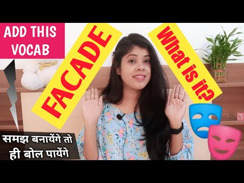 What is FACADE?/Meaning, uses and pronunciation of word Facade with examples/How to use in sentence