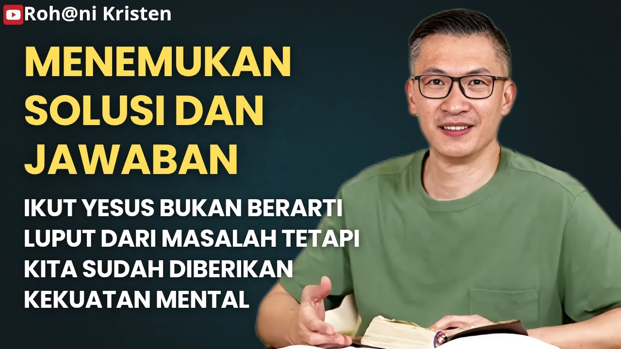Menemukan solusi dan jawaban - Philip Mantofa - Roh@ni Kristen - Rohani Kristen
