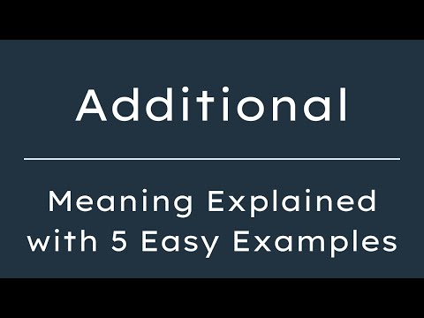 Additional Meaning in English With 5 Example Sentences, Additional Meaning in English