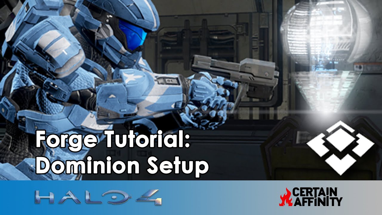 Halo 4 Forge Tutorial - Dominion Setup