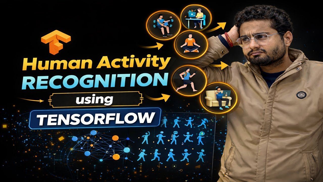 Human Activity Recognition using TensorFlow | Human Pose Detection | Python | Machine Learning