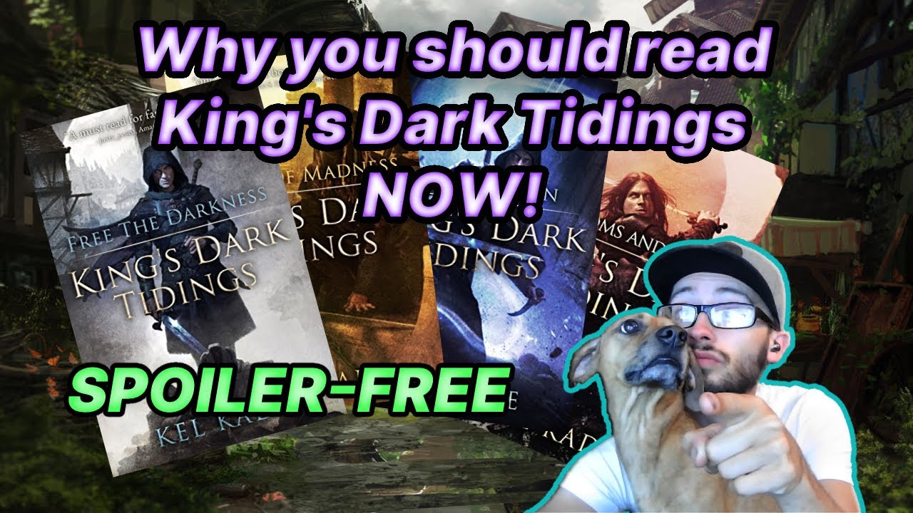 Why You Should Read: King's Dark Tidings by Kel Kade