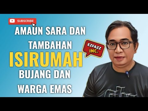 AMAUN SARA JULAI TAMBAHAN BUJANG, ISIRUMAH, WARGA EMAS.