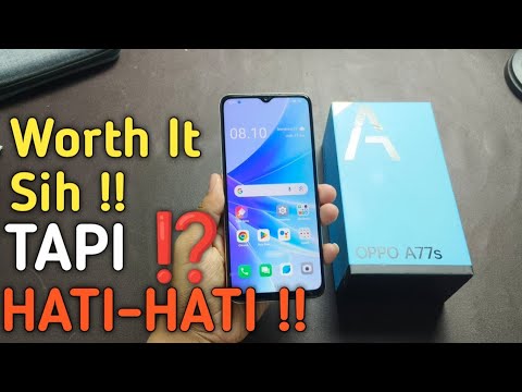 Worth It sih, Tapi Hati-hati !! Oppo A77s Di Tahun 2025 !?