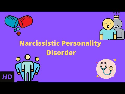 Narcissistic Personality Disorder, Causes, Signs and Symptoms, Diagnosis and Treatment.