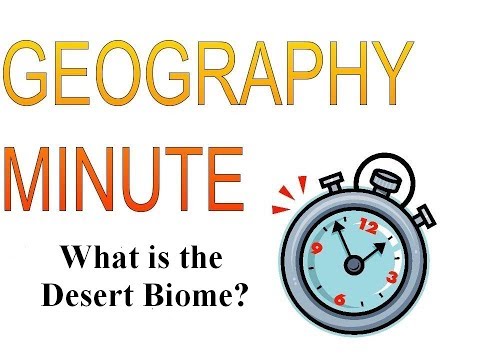 What is the Desert Biome?