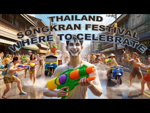 Bangkok Songkran Festival Guide 2025: Where to Celebrate & Tips