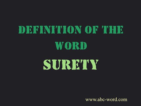 Definition of the word "Surety"