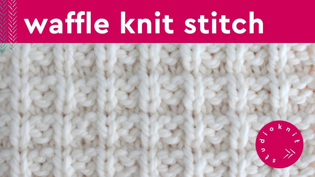 Waffle Stitch Knitting Pattern for Beginners (4 Row Repeat)
