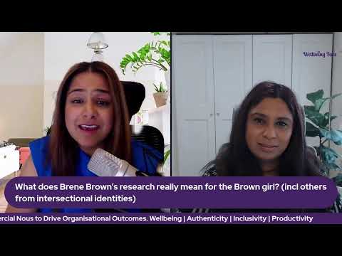 What does Brene Brown’s research really mean for the Brown Girl?