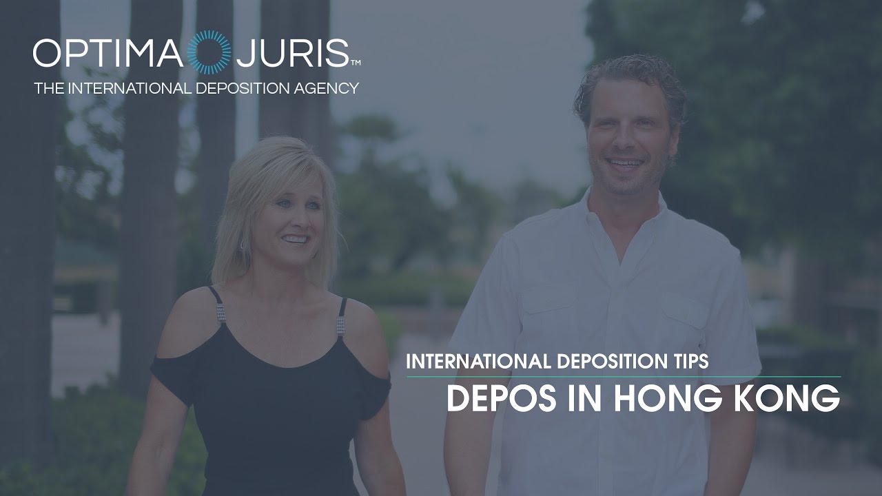 Depositions in Hong Kong - International Deposition Tips