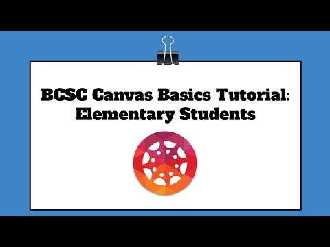 BCSC Canvas for Elementary Students Overview Tutorial