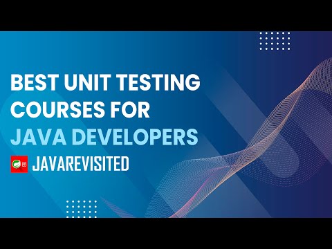 BEST UNIT TESTING COURSES FOR JAVA DEVELOPERS | Java Prorgram Examples