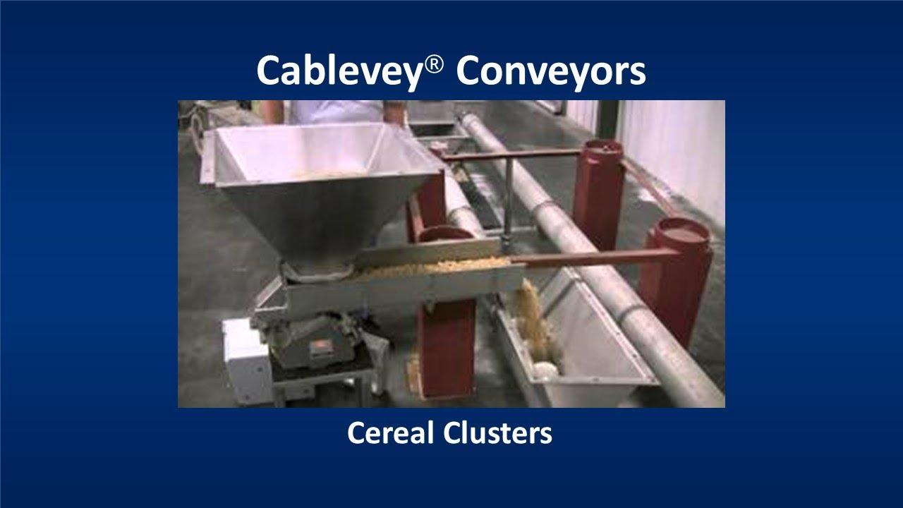 Cablevey® Conveyors Cereal Clusters