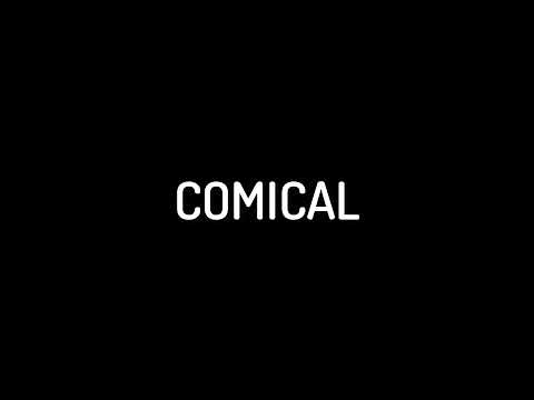Definition of: Comical