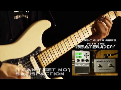 Singular Sound Classic Riffs- "I Can't Get No Satisfaction" on the BeatBuddy Drum Machine Pedal