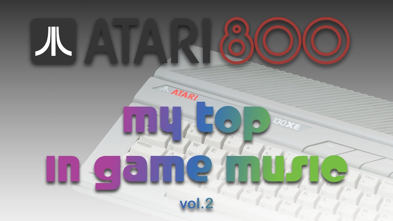 Best ATARI 800 Game Music My Top Picks - Vol.2 🕹