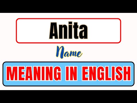 Anita name meaning | What is Anita meaning in english | अनिता नाम का मतलब | English Brain