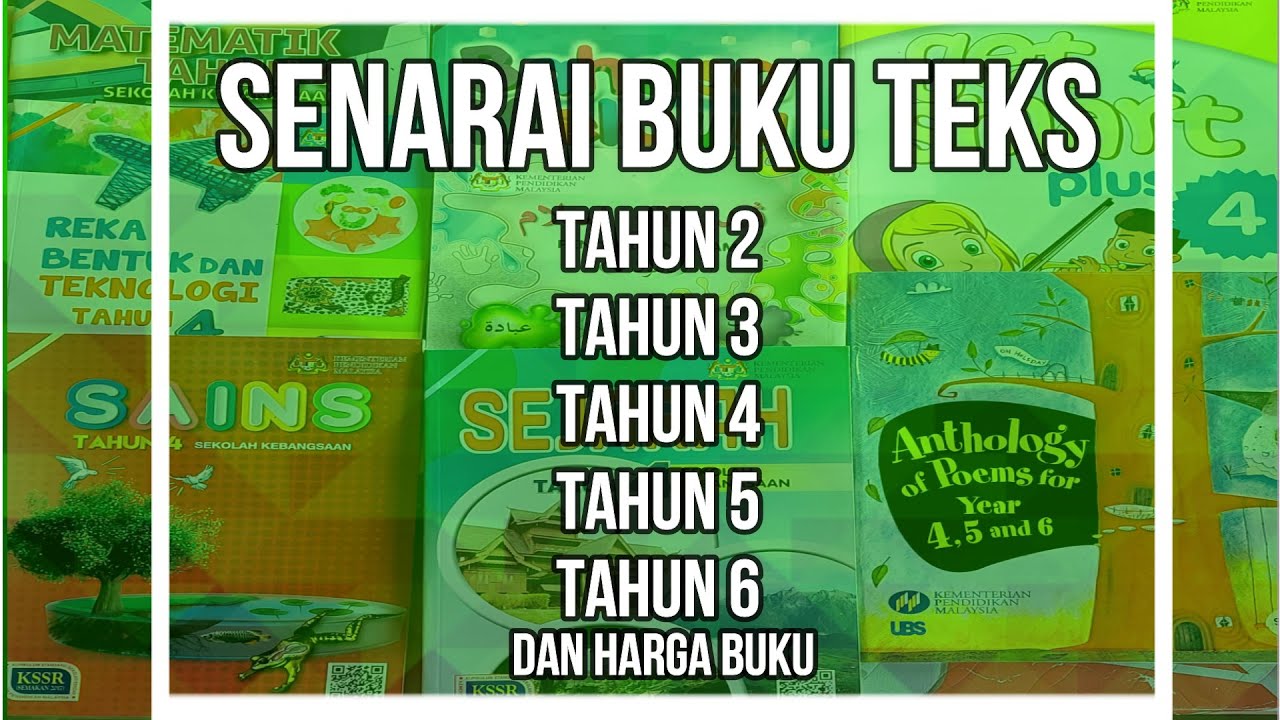 SENARAI BUKU DAN HARGA BUKU TEKS TAHUN 2  HINGGA TAHUN 6 | SEKOLAH RENDAH