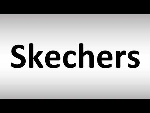 How to Pronounce Skechers
