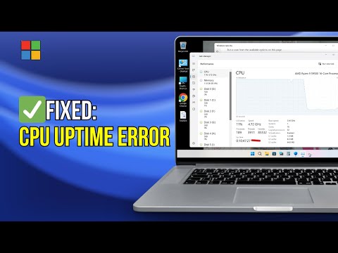 CPU UP Time On Windows 11/10 - How To Fix