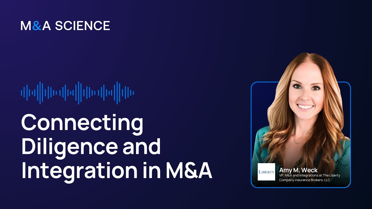 Connecting Diligence and Integration in M&A | Amy Weck w/ Kison Patel