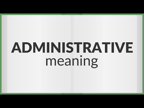 Administrative | meaning of Administrative