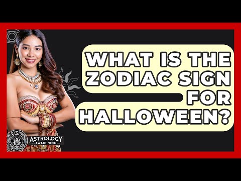 What Is The Zodiac Sign For Halloween? - Astrology Awakening
