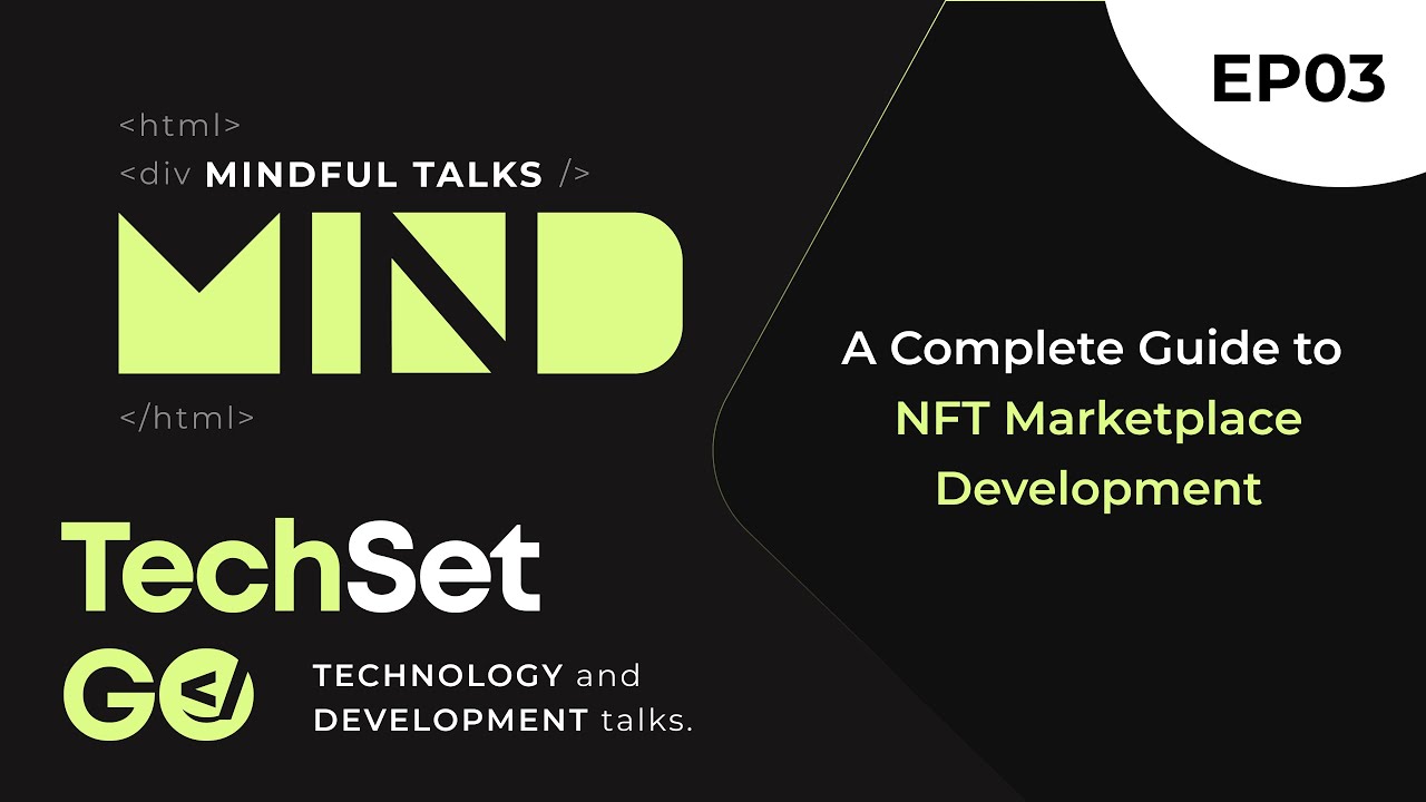 A Complete Guide to NFT Marketplace Development |#TechSetGo Ep 3