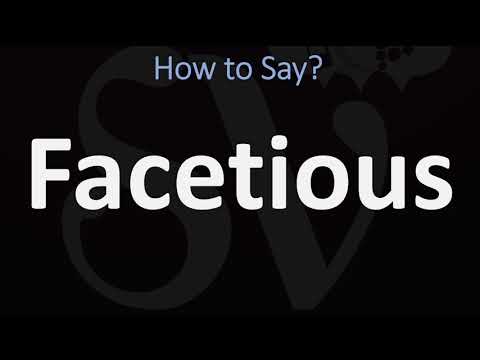 How to Pronounce Facetious? (CORRECTLY)