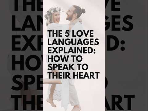 The 5 Love Languages Explained: How To Speak to Their Heart #marriage #marriageadvice #shorts