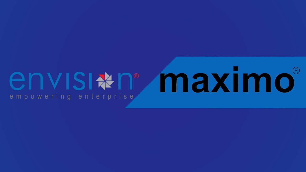 Envision Asset Management Solution -  Maximo