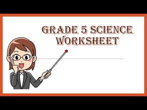 GRADE 5 SCIENCE WORKSHEET part 6