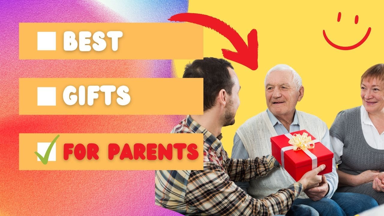 Top Gift Ideas For Parents That Will Make Them Happy! | Best-Gift-Guides.com