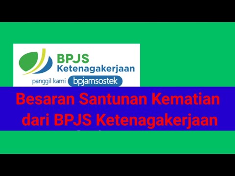 Berapa santunan Kematian dari BPJS Ketenagakerjaan