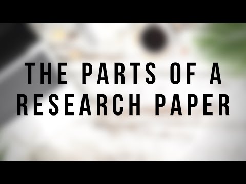 Understanding the Parts of a Research Paper (Tutorial)