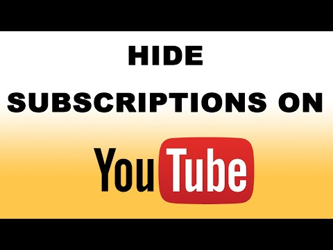 How to Hide Your Subscriptions on YouTube