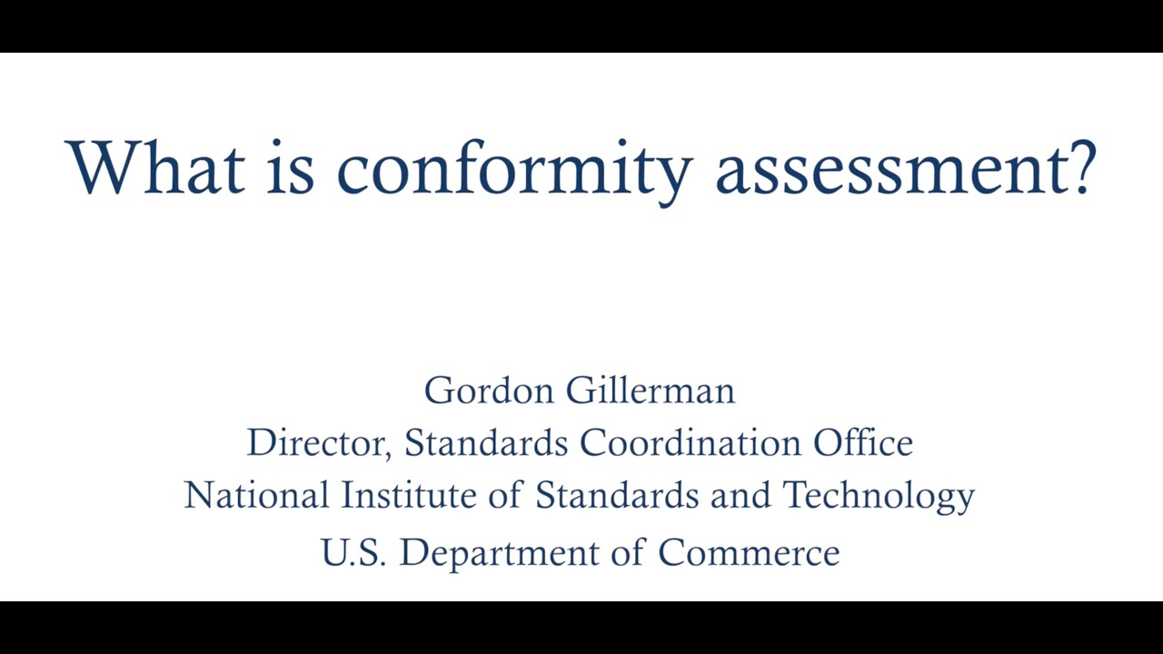 What is Conformity Assessment?