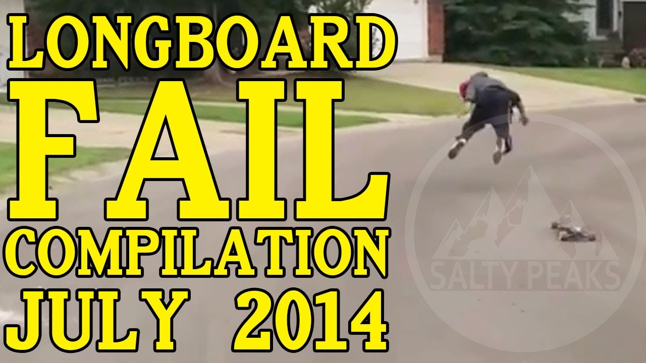 Longboard Fails Compilation July 2014