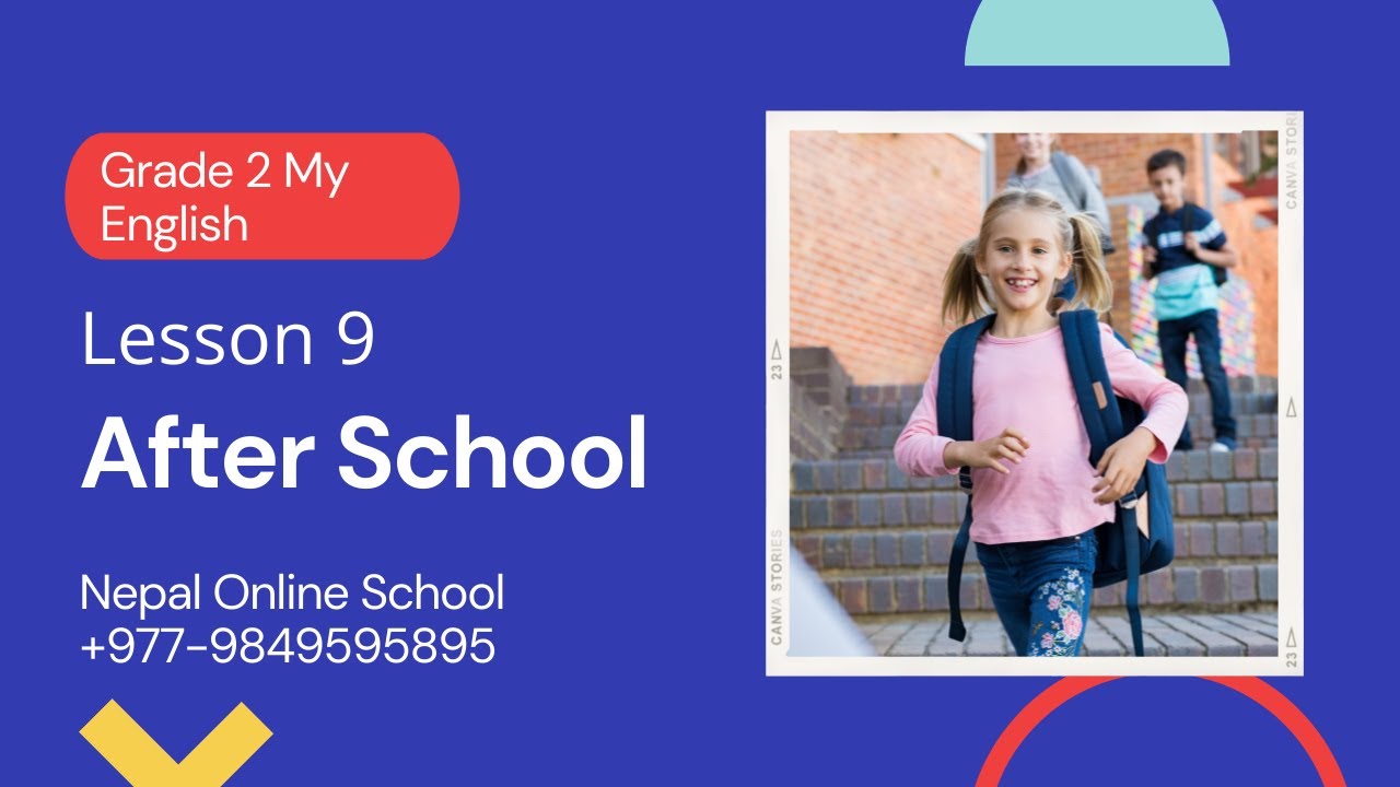 After School | Lesson 9 |  My English Grade 2 | Class 2 | My English |
