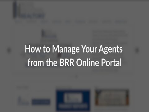 Manage Agents Using the BRR Online Portal
