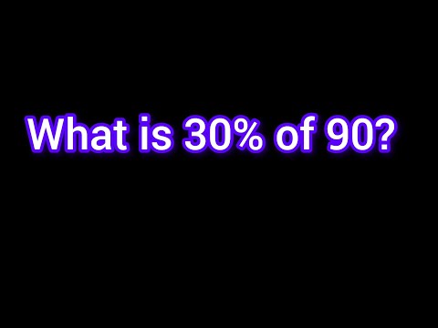 What is 30% of 90?-Math Percentage Problem