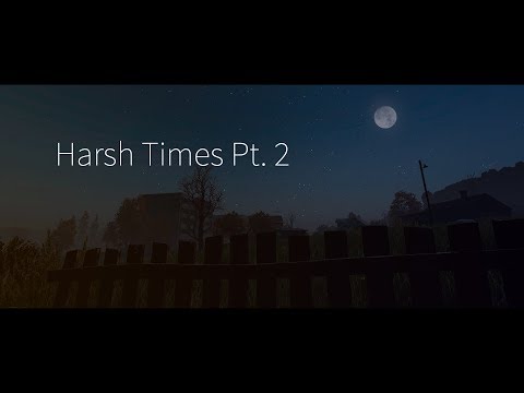 Steam Community :: Video :: Harsh Times Pt. 2 - DayZ Standalone