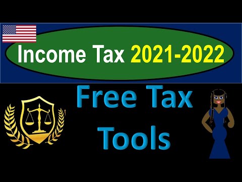 Free Tax Tools 1040 Income Tax Preparation & Law 2021-2022