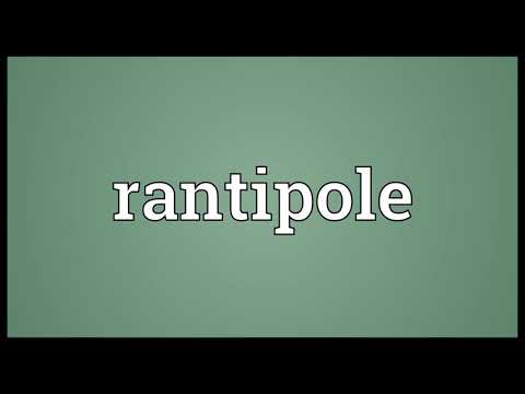 Rantipole Meaning