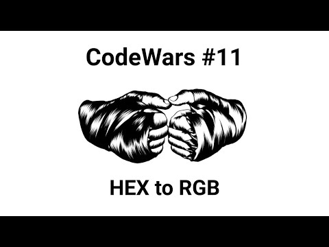 CodeWars: Converting HEX to RGB value - Solving using JavaScript