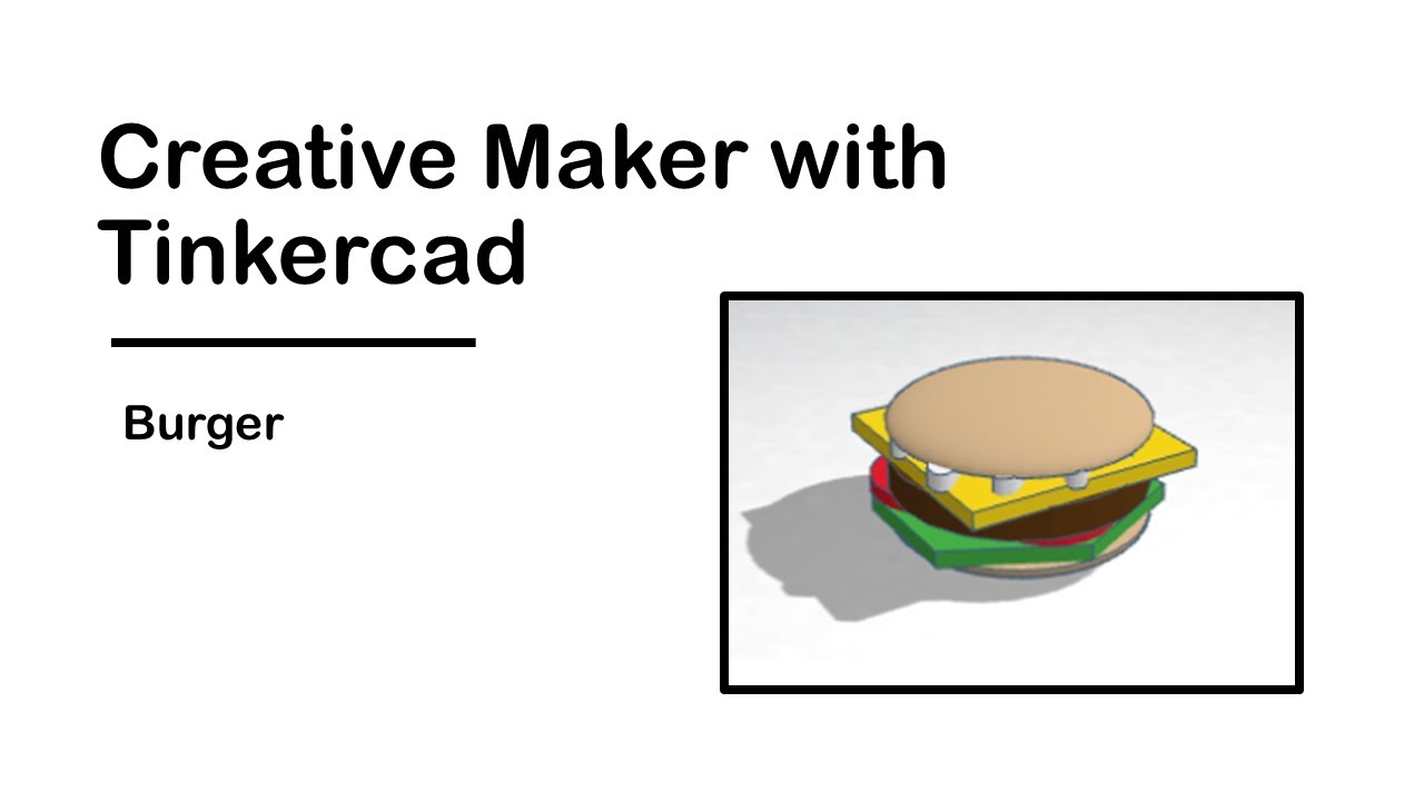 Tinkercad - Burger